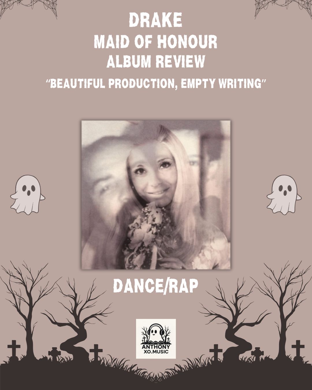 Drake Maid Of Honour Album Review Beautiful Production Empty Writing
